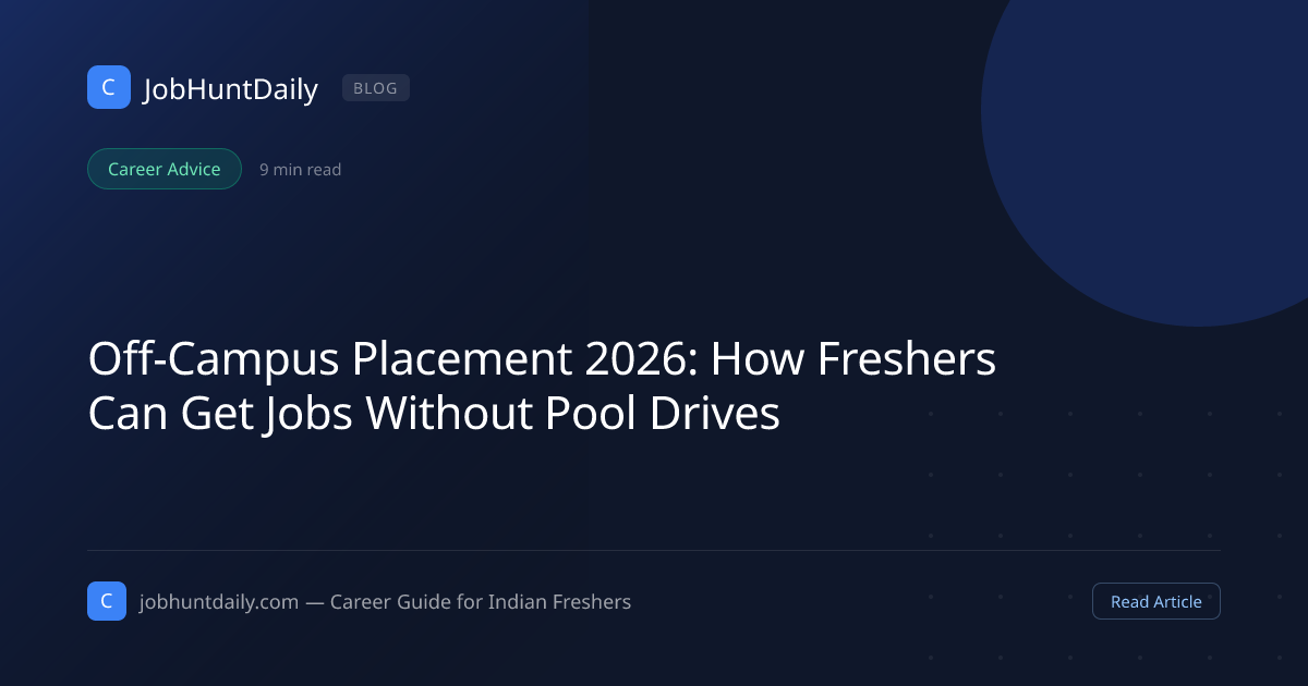 Off-Campus Placement 2026: How Freshers Can Get Jobs Without Pool ...